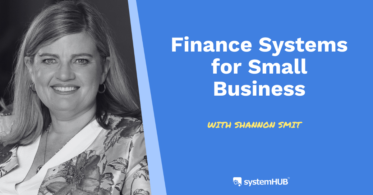 Finance Systems for Small Business | Shannon Smit